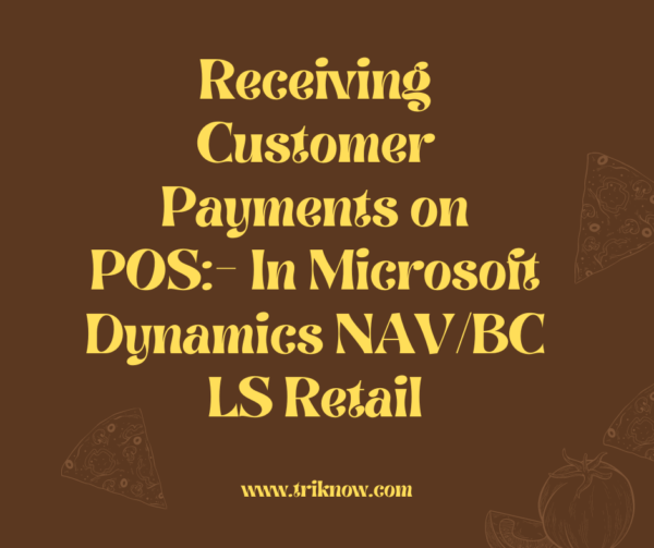Receiving Customer Payments on POS:- In Microsoft Dynamics NAV/BC LS ...
